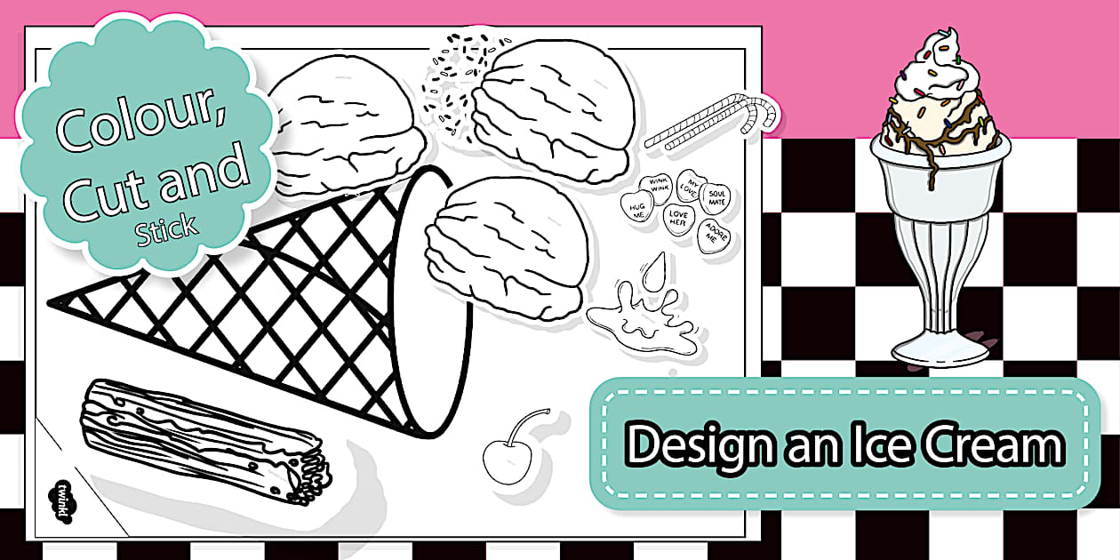 Design an Ice Cream: Colour, Cut and Stick Worksheet