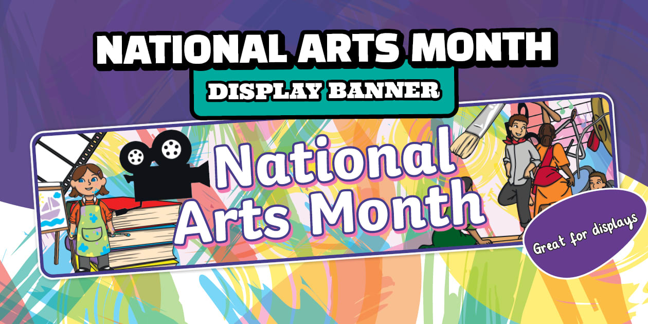 National Arts Month Display Banner