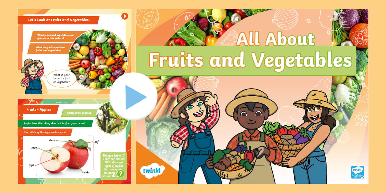 All About Fruits and Vegetables PowerPoint (teacher made)