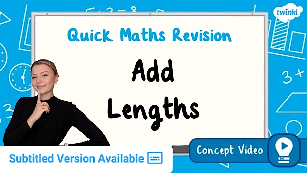 👉 Add Lengths | KS2 Maths Concept Video (teacher made)