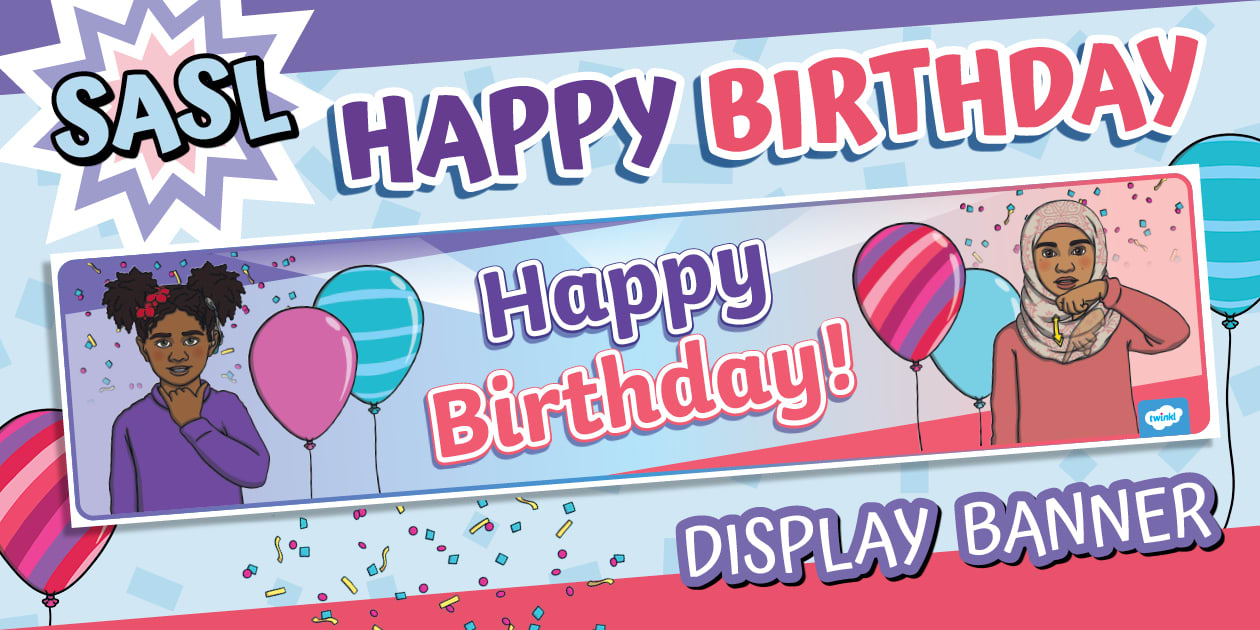 FP - SASL - Happy Birthday - Display Banner - (CAPS Aligned)