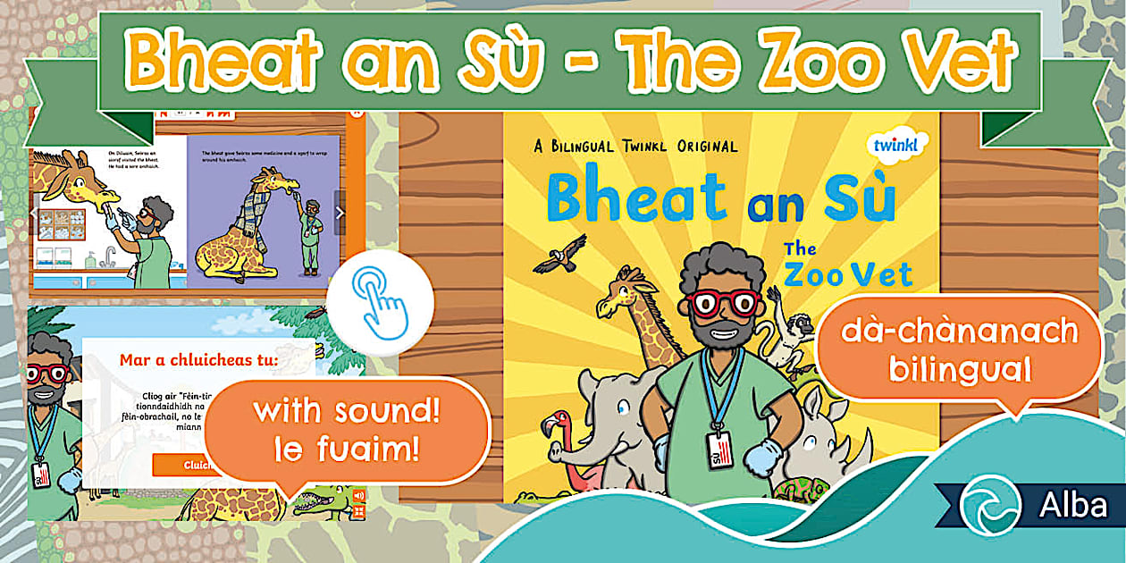 Bheat an Sù - The Zoo Vet Bilingual eBook with sound