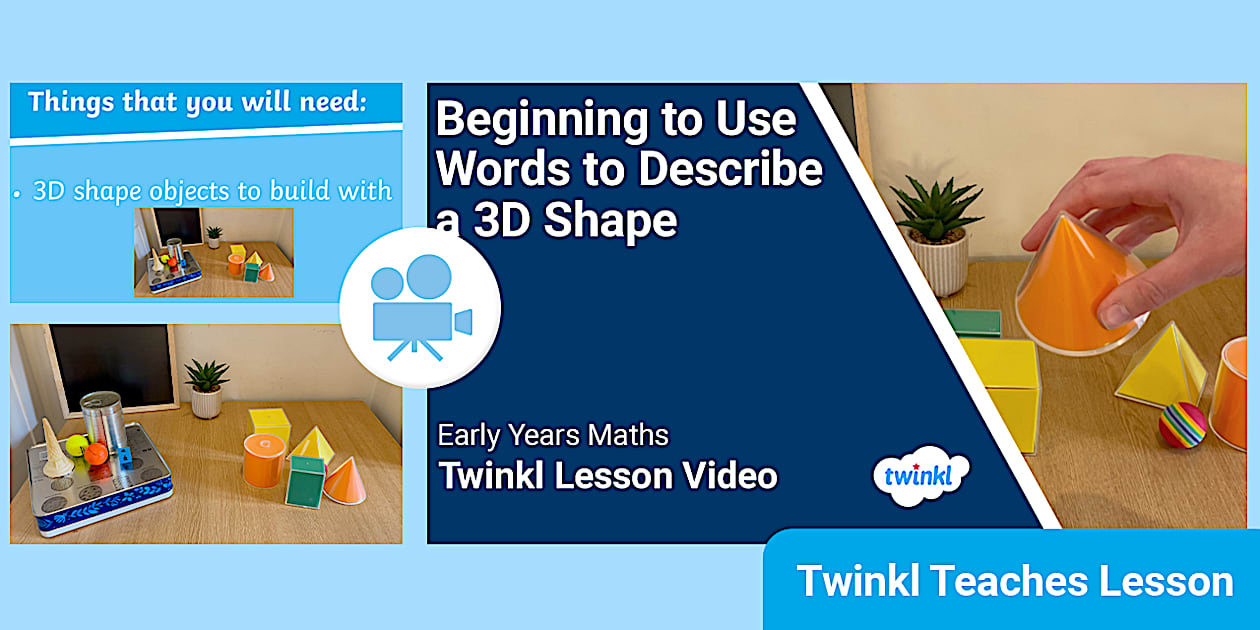 👉 Using Words to Describe a 3D Shape | Early Years Teaching Tool