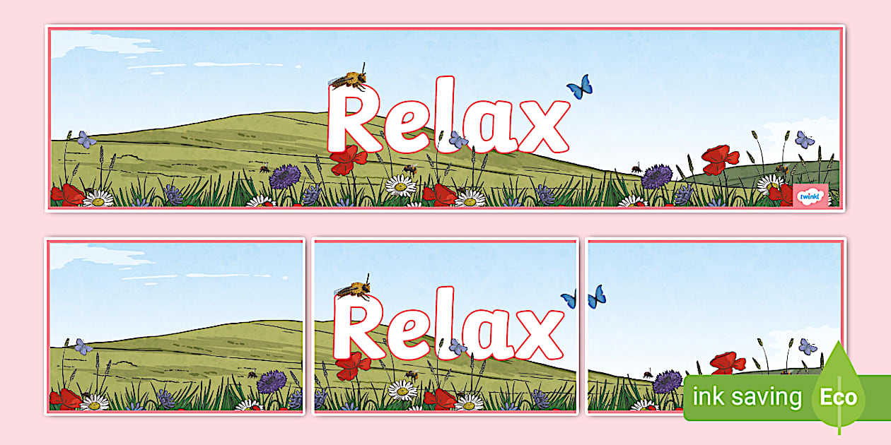 Relax Display Banner (Teacher-Made) - Twinkl