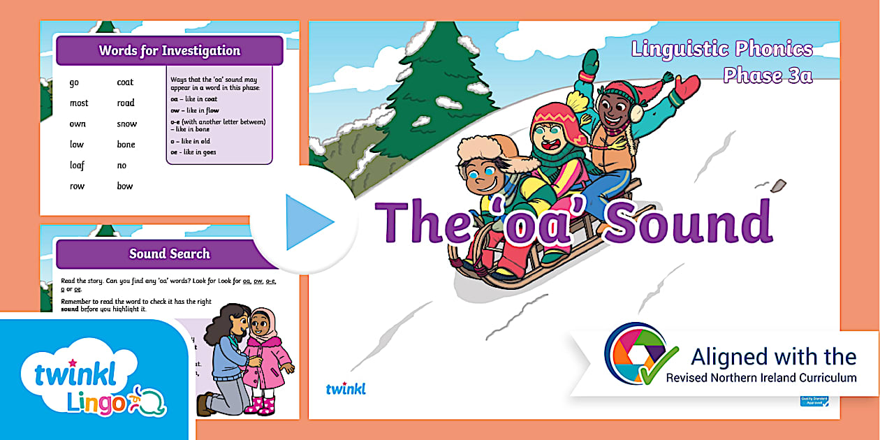 Northern Ireland Linguistic Phonics Stage 5 and 6 Phase 3a, 'oa' Sound