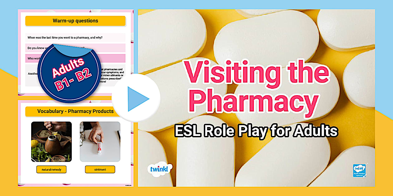 ESL Visiting the Pharmacy Role Play PowerPoint [Adults, B1-B2]