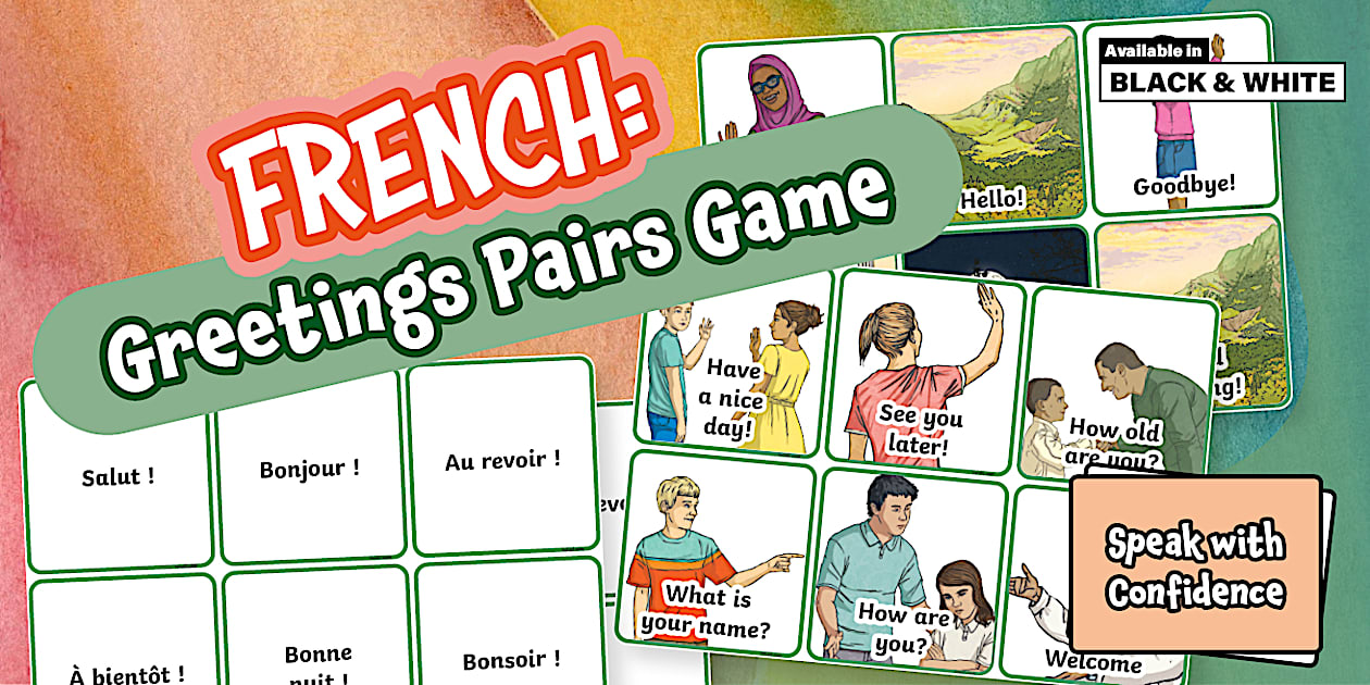 French: Greetings Pairs Game - Twinkl - KS2