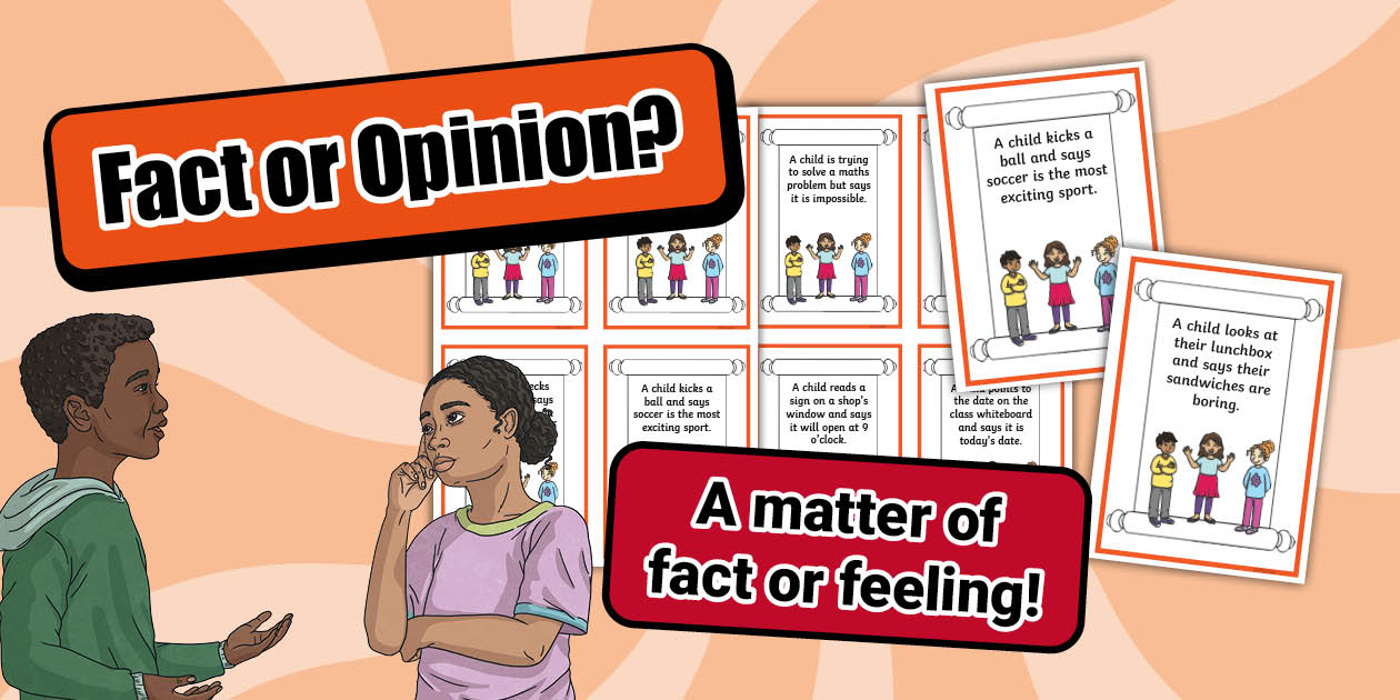 Fact or Opinion? Freeze Frame Flashcards