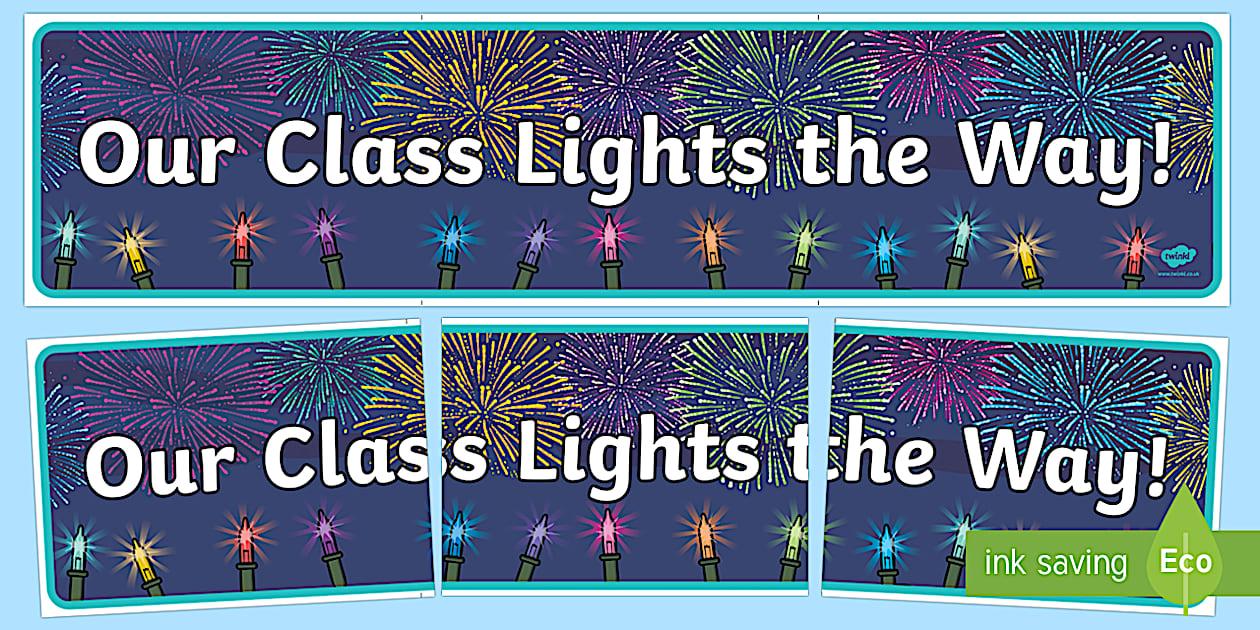 SA Our Class Lights the Way! Display Banner (teacher made)