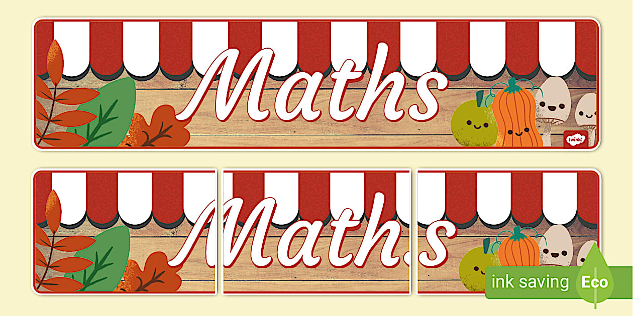 👉 Autumn Market-Themed Maths Display Banner - Twinkl