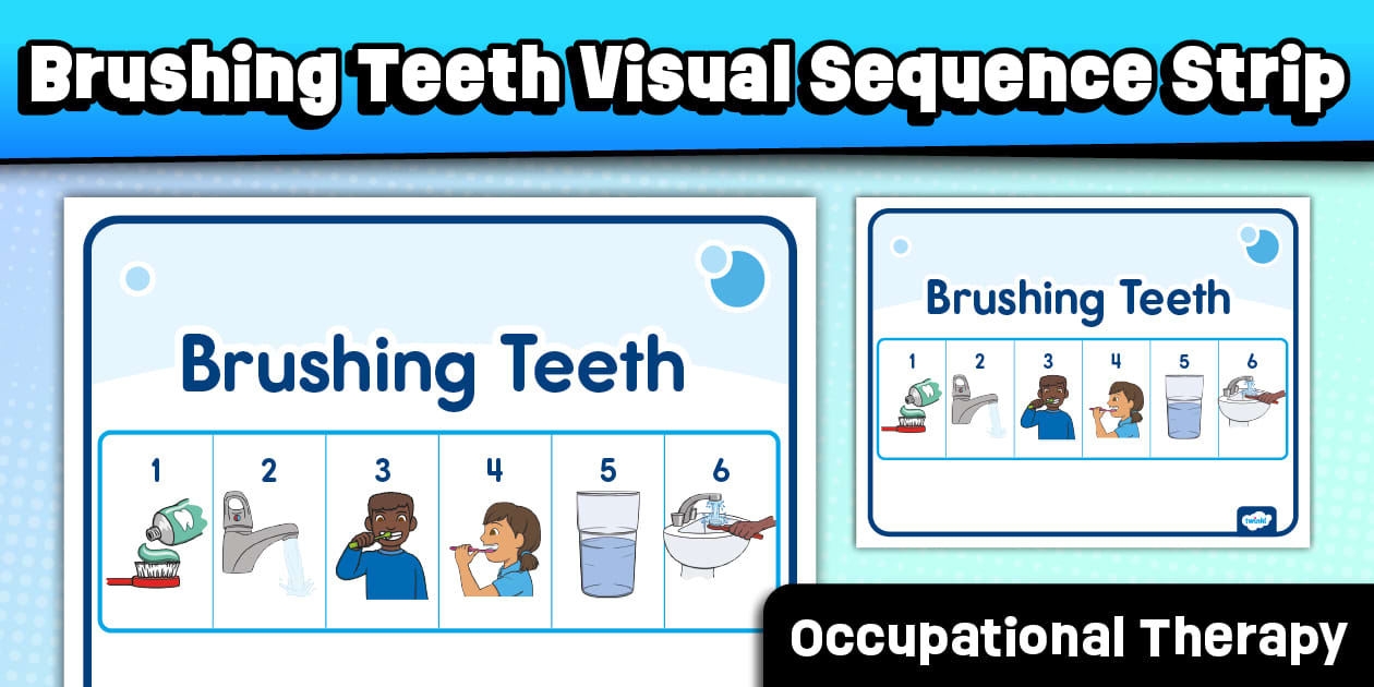 Brushing Teeth Visual Sequence Strip for Occupational Therapy and Life ...