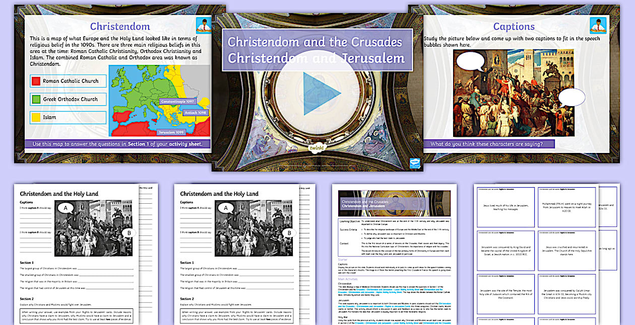 Christendom and the Crusades - Christendom and Jerusalem Lesson Pack