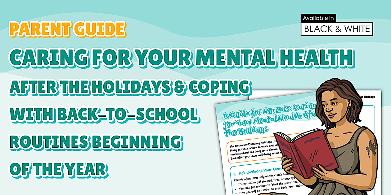Caring for Your Mental Health After the Holidays - Parent's