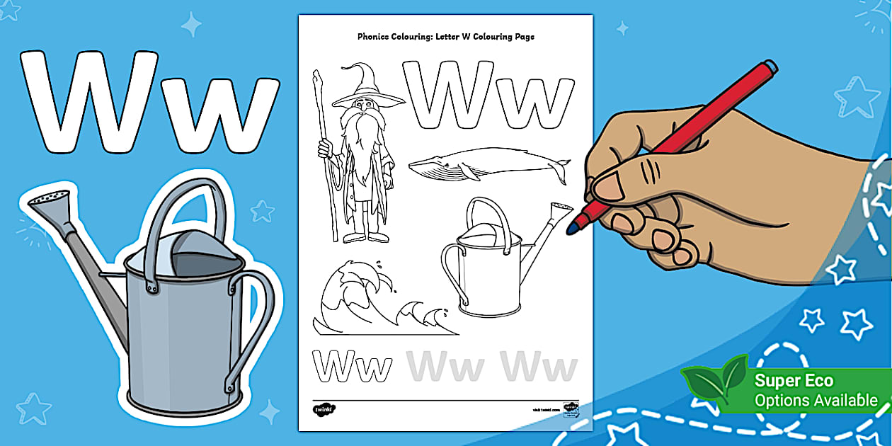 Letter W Phonics Colouring Sheet | Parents Resource - Twinkl