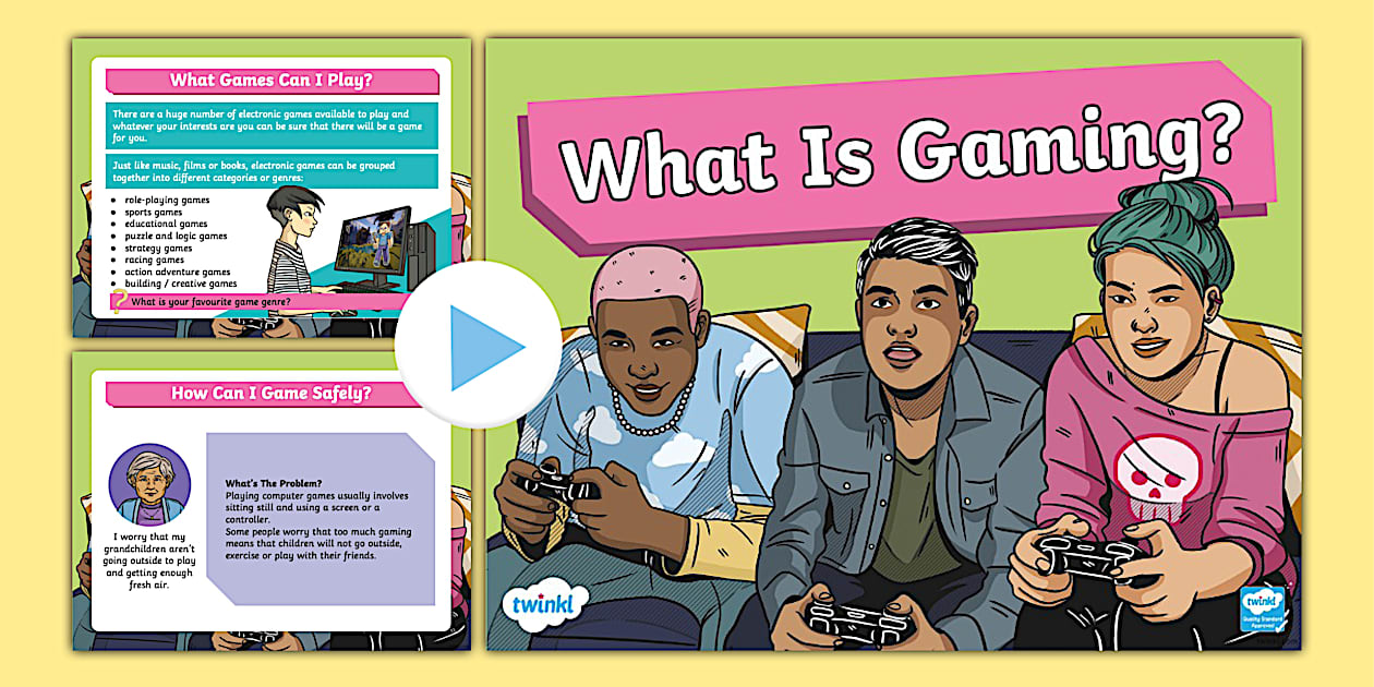 What Is Gaming? Information PowerPoint - Computing - Twinkl