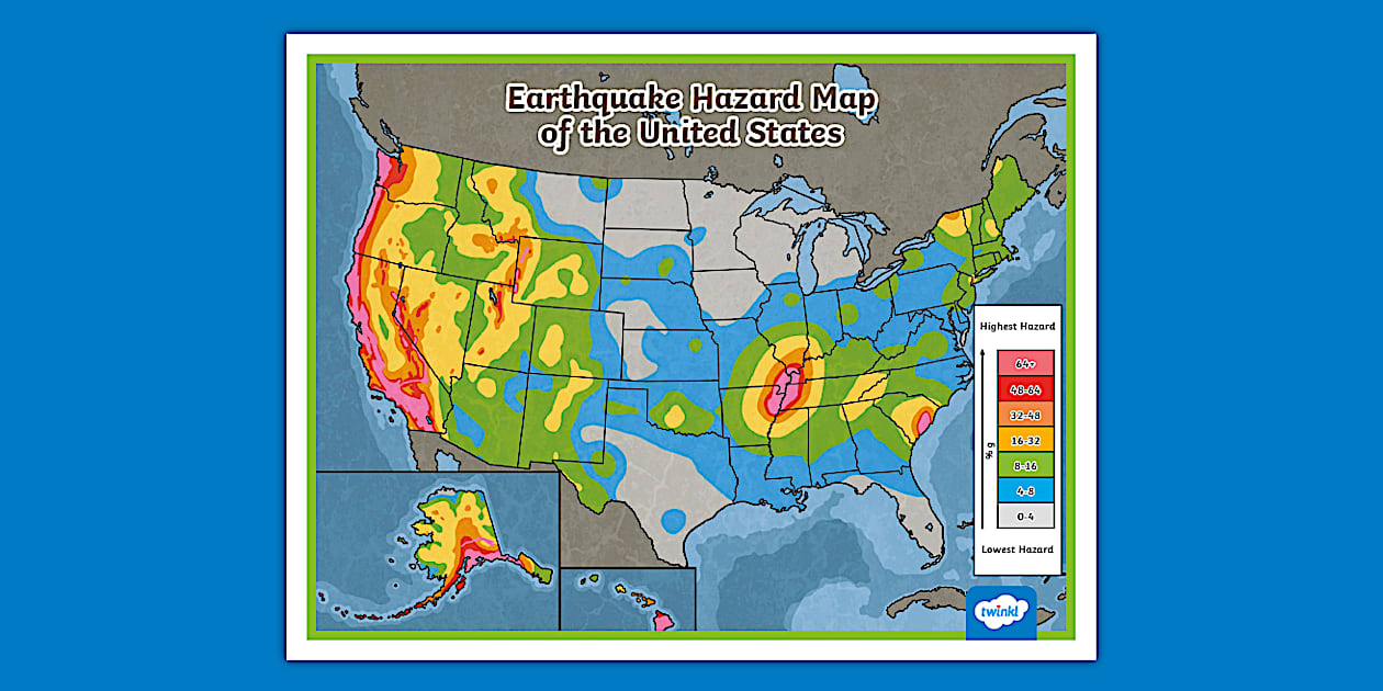 Earthquake Hazard Map of the United States Poster - Twinkl
