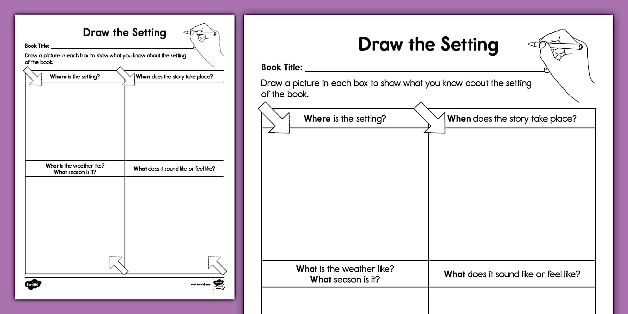 Draw the Setting Graphic Organizer (teacher made) - Twinkl
