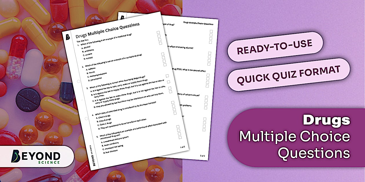 Drugs Multiple Choice Questions | KS3 Biology | Beyond