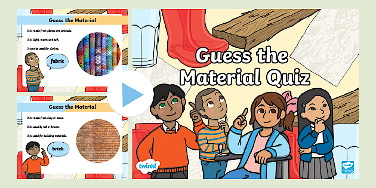 KS1 Guess the Material Quiz (teacher made) - Twinkl