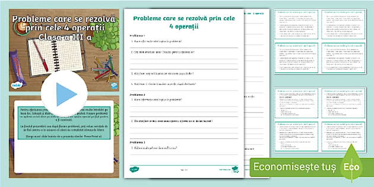 Clasa a III-a: Probleme care se rezolvă prin cele 4 operații