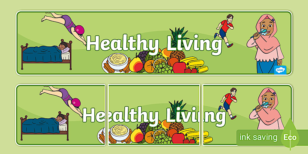 Healthy Living Display Banner (Teacher-Made) - Twinkl