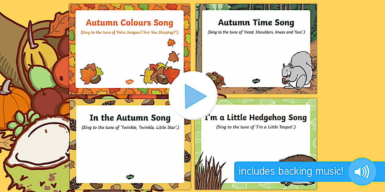 Autumn Songs and Rhymes | Autumn Songs for Toddlers - Twinkl