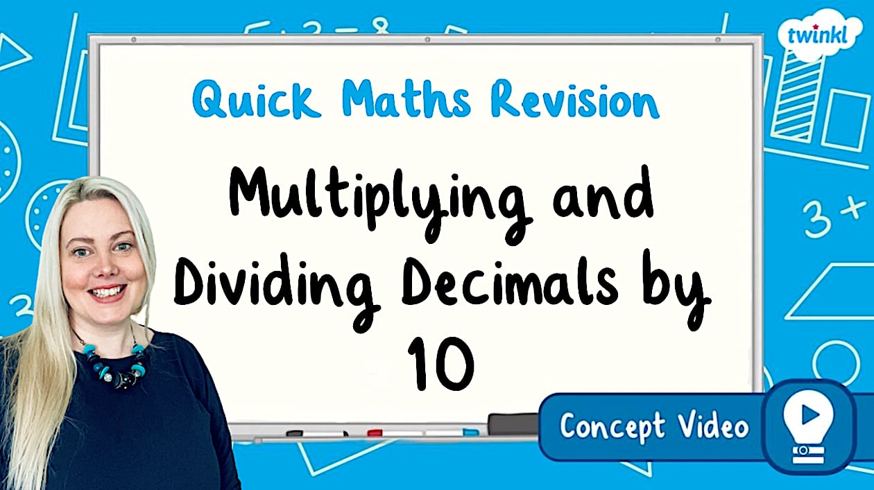 👉 Multiplying and Dividing Decimals by 10 | KS2 Maths Concept Video