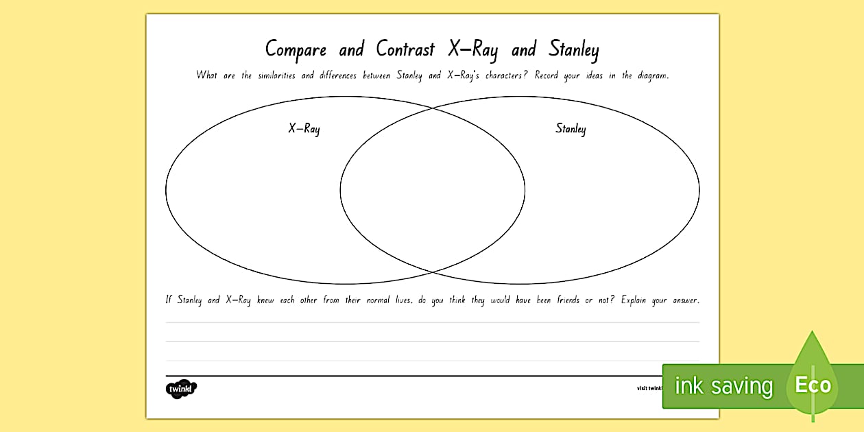 XRay and Stanley Comparison Worksheet / Worksheet - Twinkl