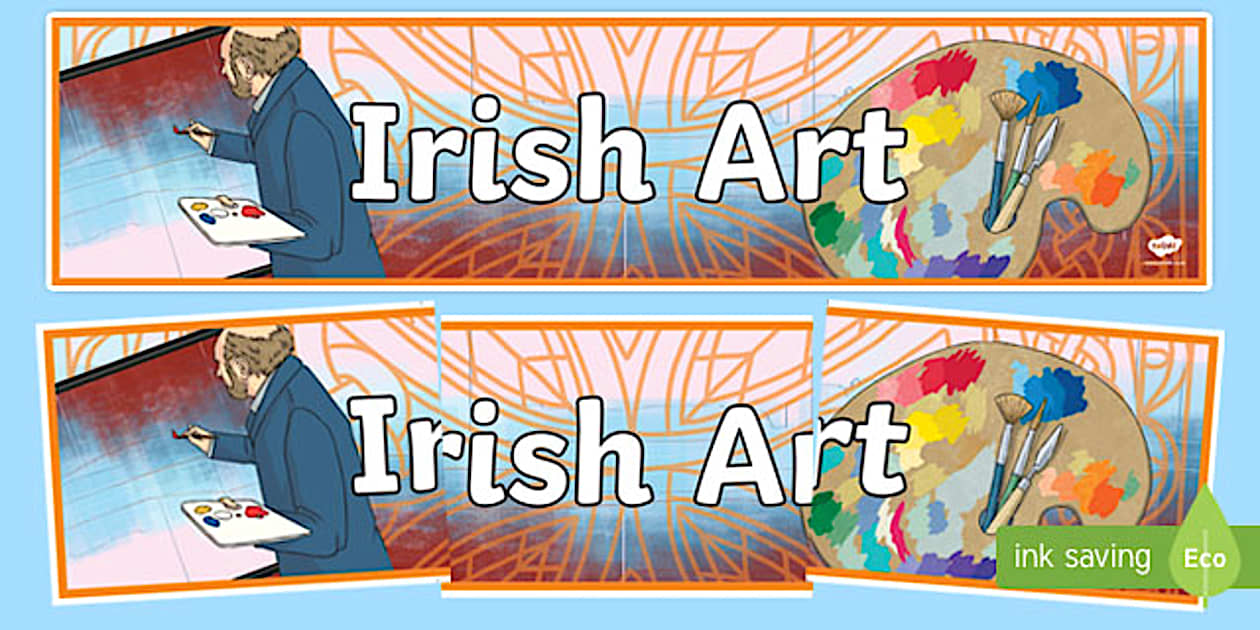 Irish Art Display Banner (teacher made) - Twinkl