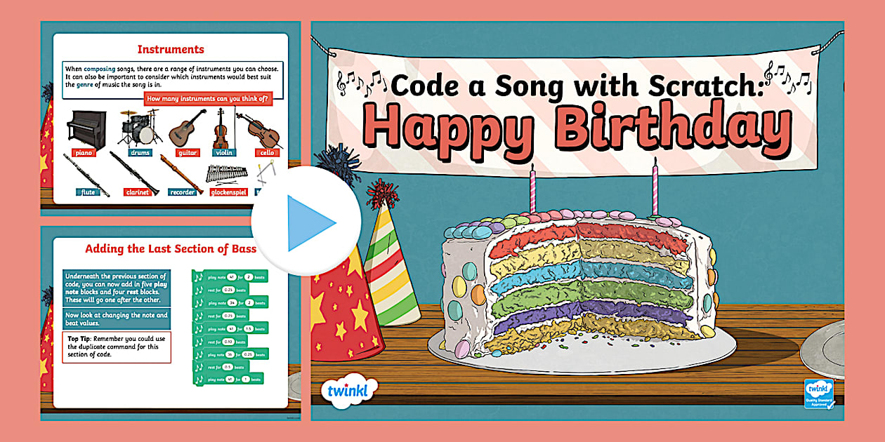 Code a Song with Scratch:Happy Birthday - Twinkl - KS2