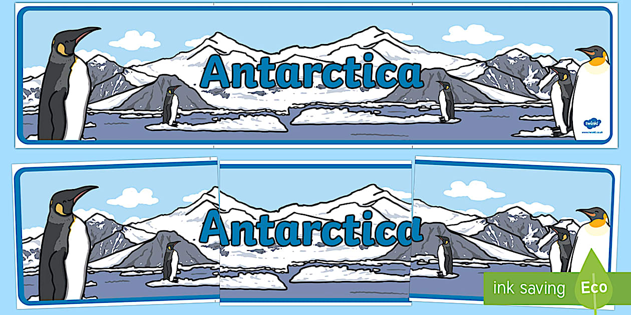 Editable Antarctica Banner (teacher made) - Twinkl