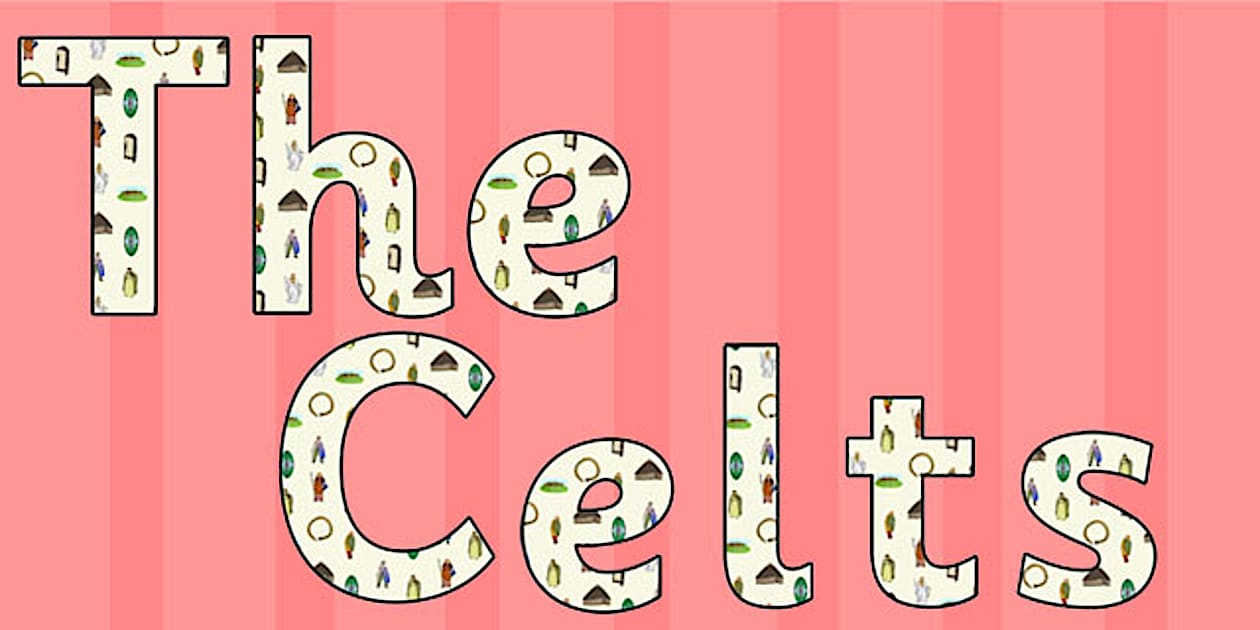 The Celts Display Lettering (Teacher-Made) - Twinkl