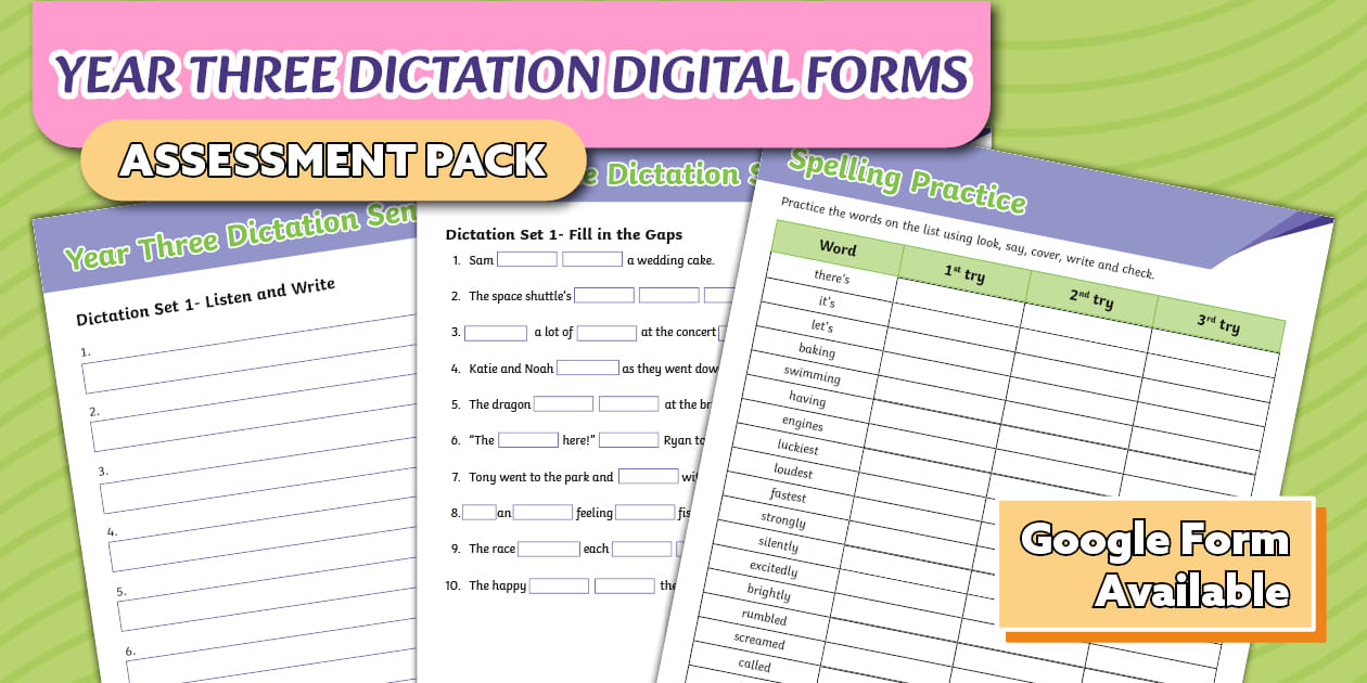 Year Three Dictation Digital Forms Assessment Pack