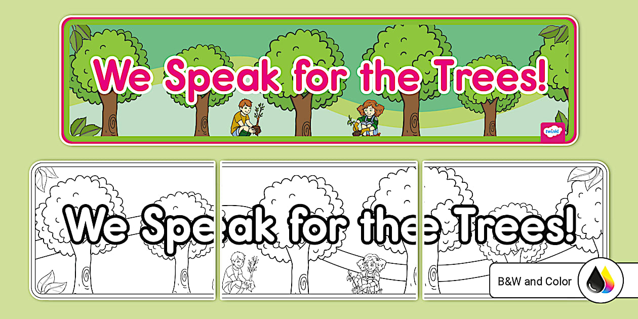 Colorful We Speak for the Trees Banner | Twinkl USA - Twinkl