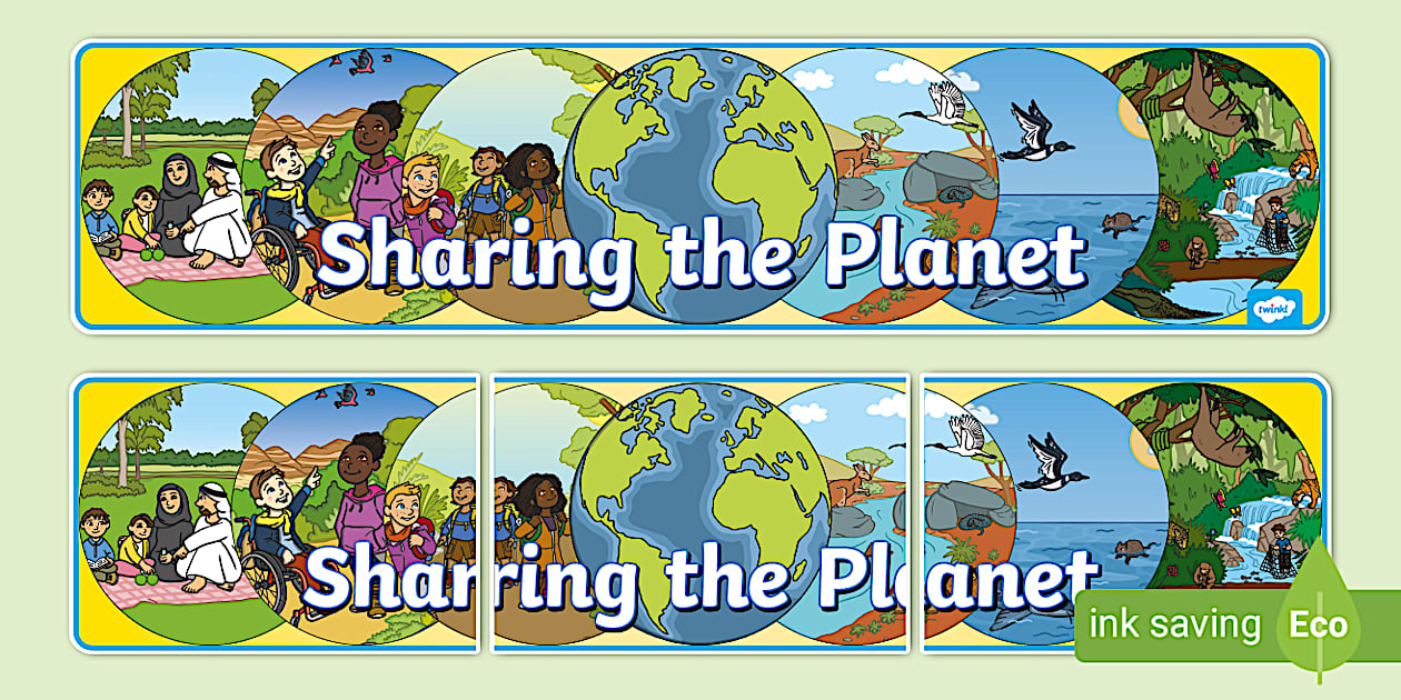 Sharing the Planet Display Banner (professor feito) - Twinkl