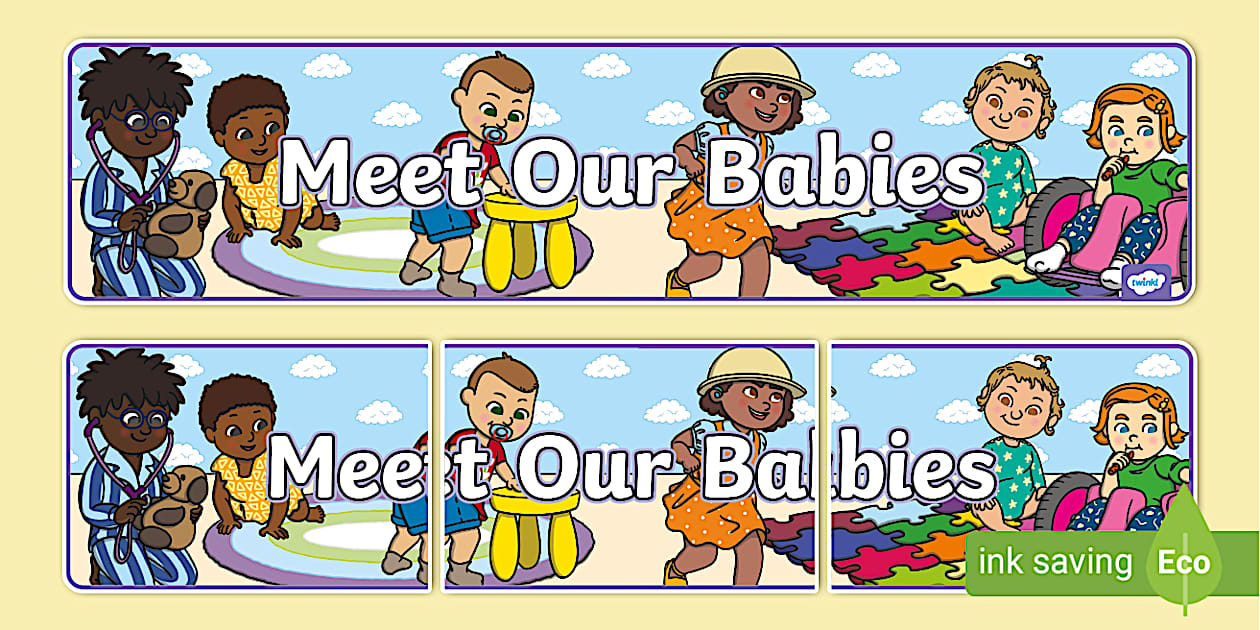Meet Our Babies Banner (Teacher-Made) - Twinkl