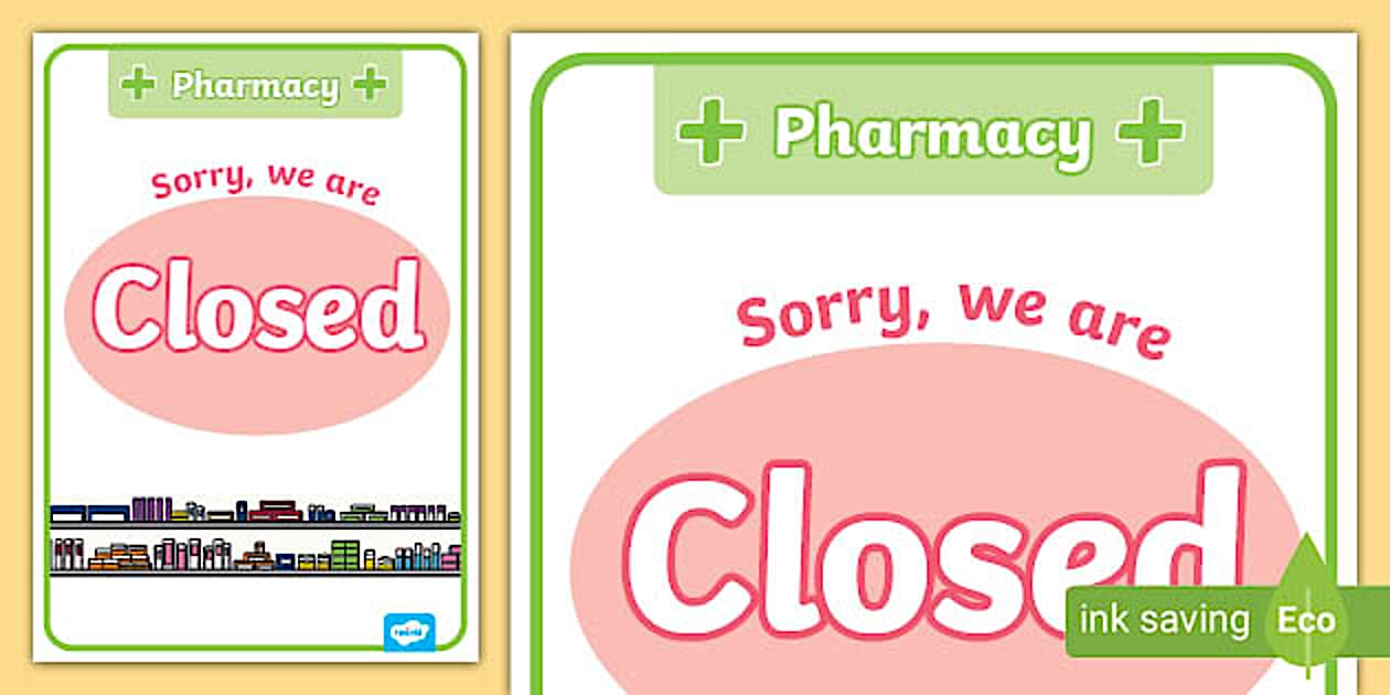 Cursive Pharmacy Role Play Closed Sign (teacher made)