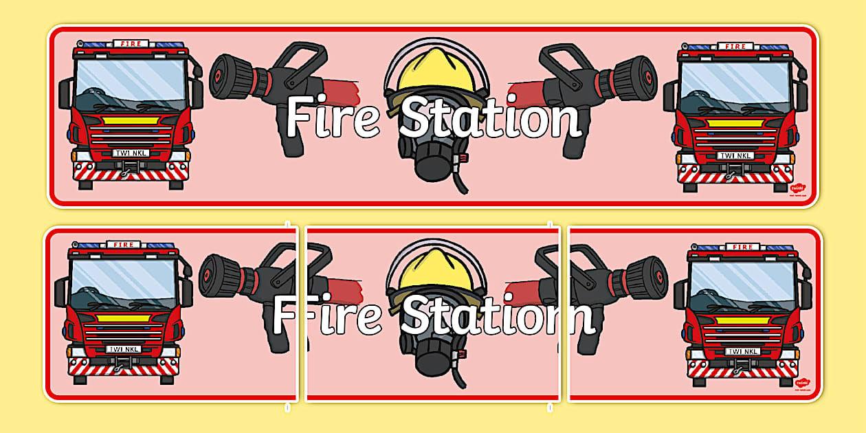 TAS Fire Station Banner (teacher made) - Twinkl