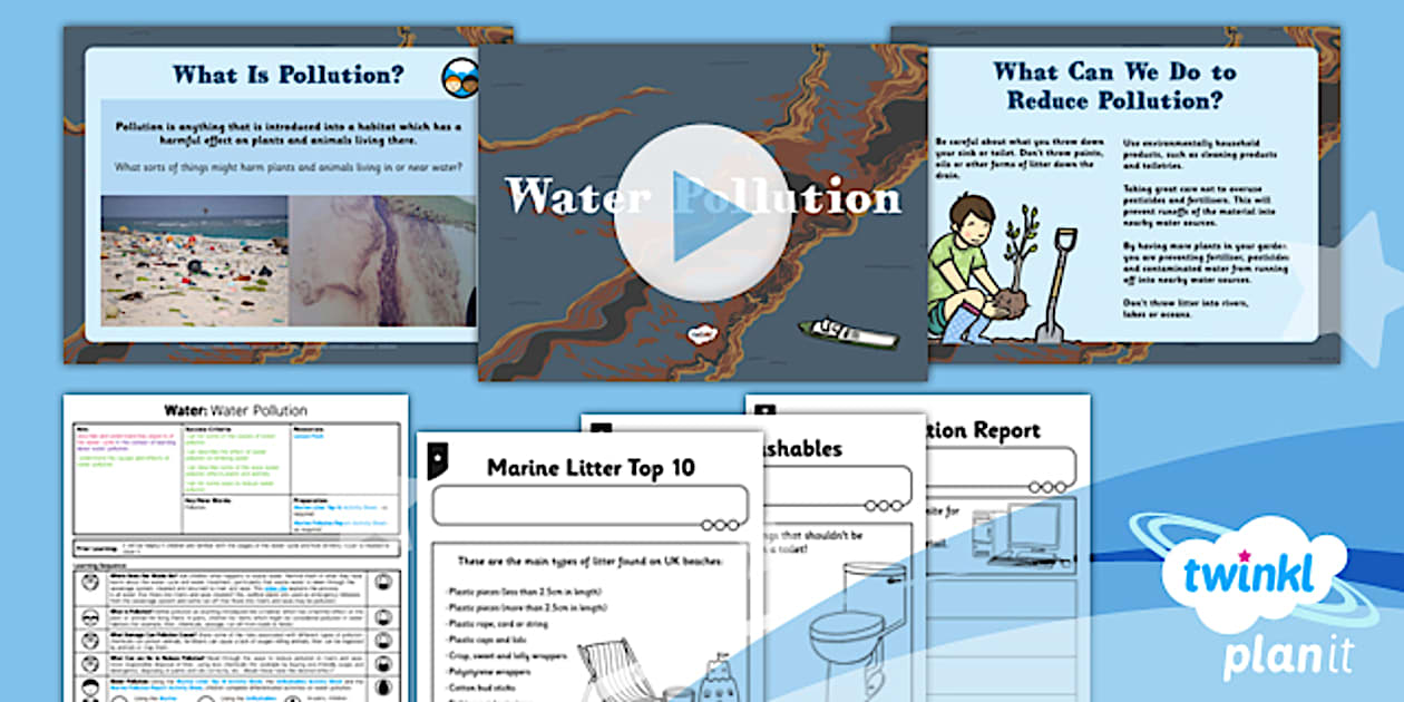 Geography: Water: Water Pollution Year 4 Lesson Pack 6