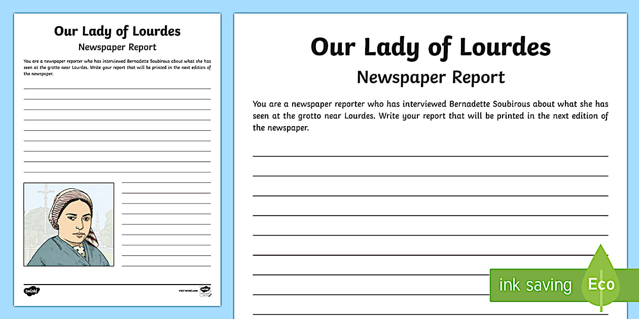 Our Lady of Lourdes Newspaper Report Writing Worksheet / Worksheet