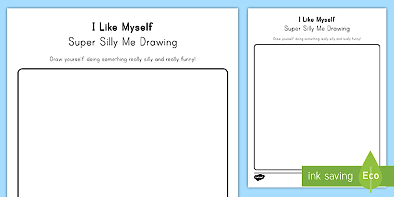 I Like Myself Super Silly Me Drawing (teacher made) - Twinkl