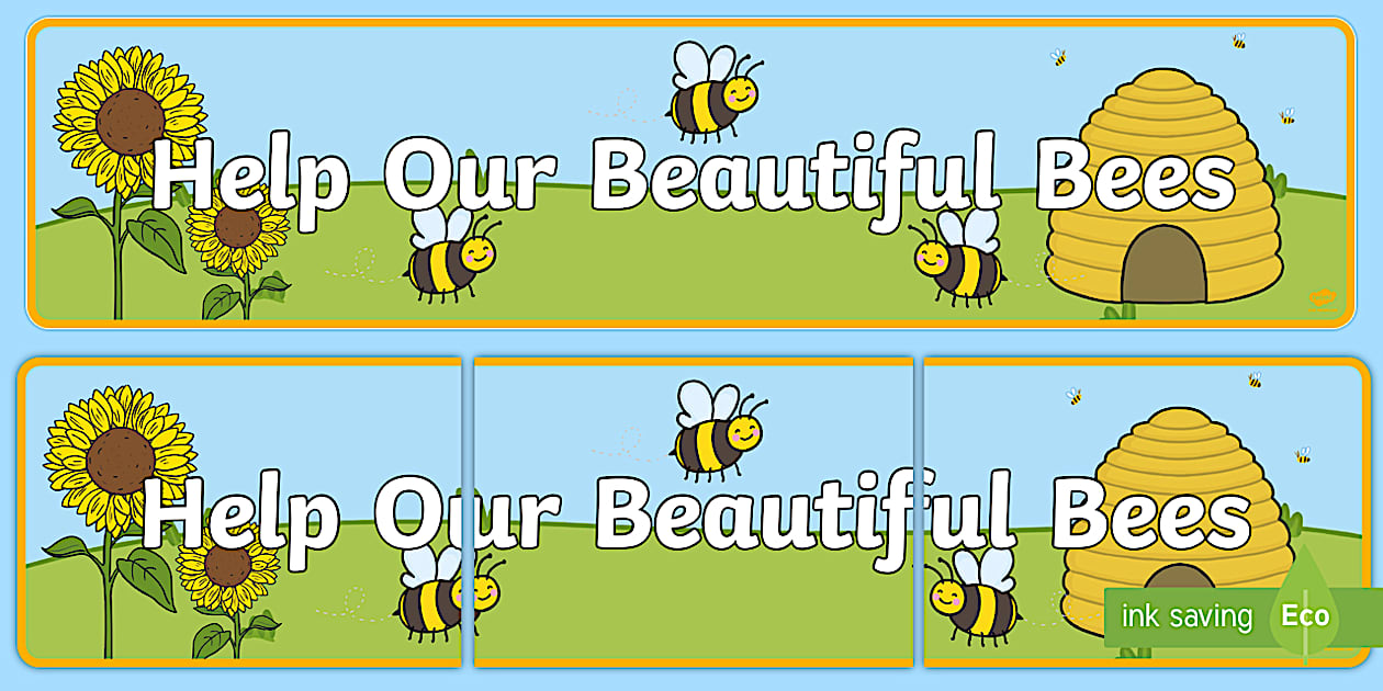 Help Our Beautiful Bees Display Banner (teacher made)