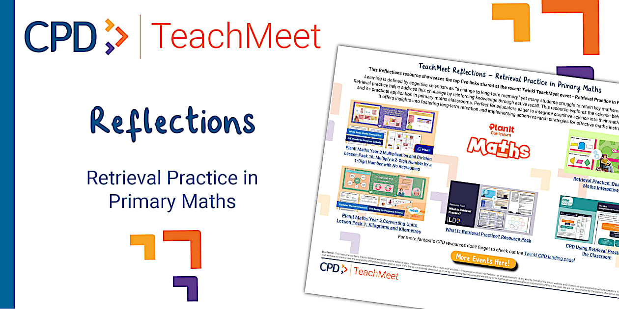 TeachMeet Reflections- Retrieval Practice in Primary Maths