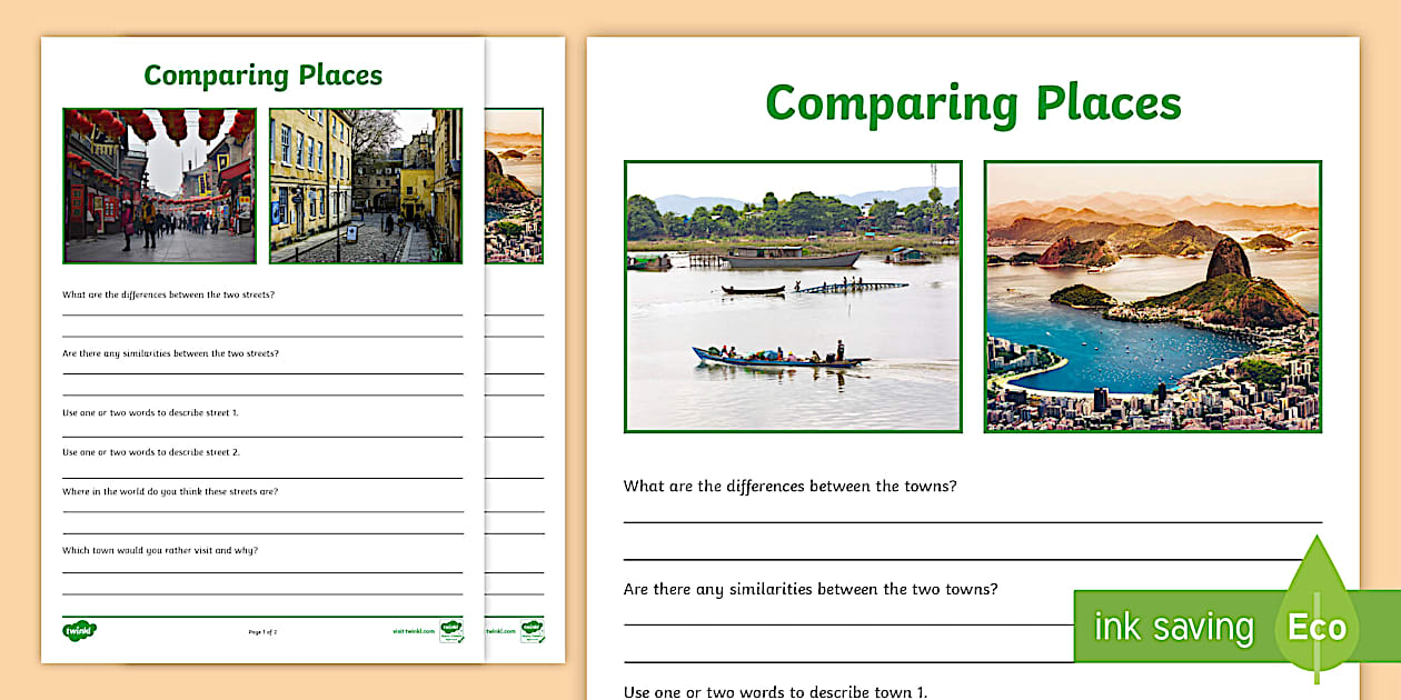 Editable Comparing Places Worksheets (teacher made) - Twinkl