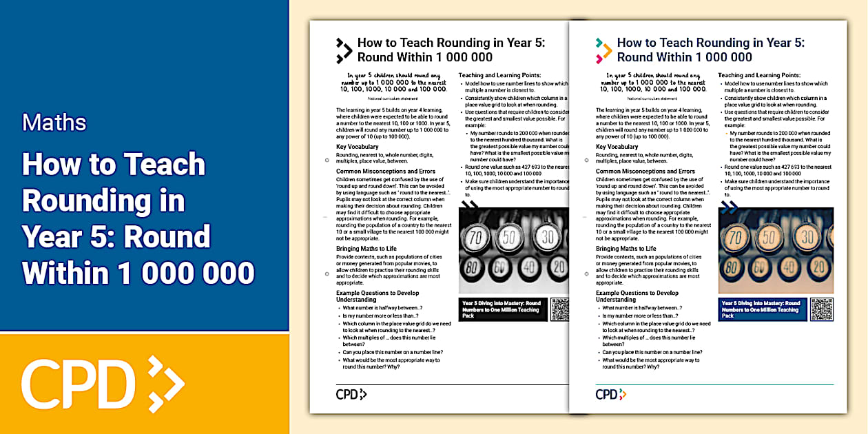 How to Teach Rounding in Year 5: Round Within 1 000 000 CPD