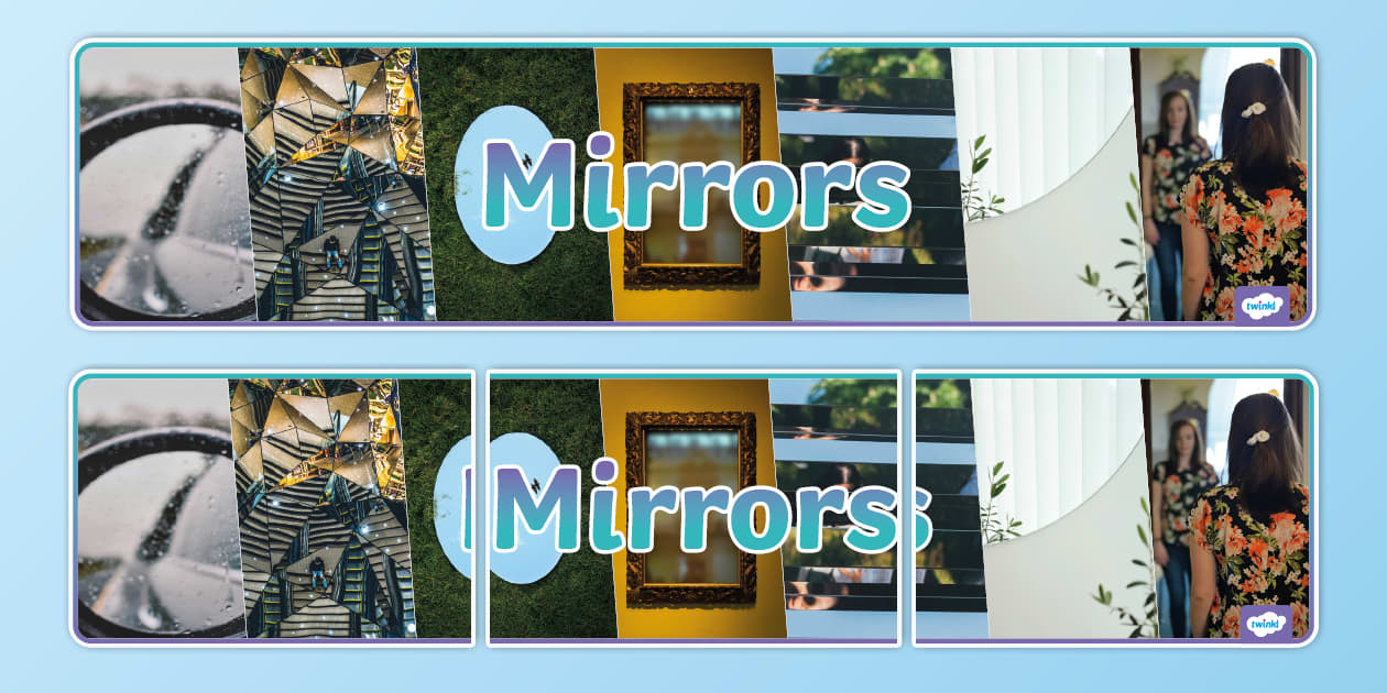 Mirrors Photo Display Banner (teacher made) - Twinkl