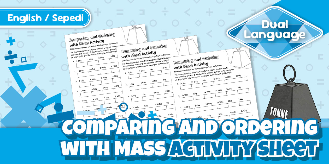 Grade 4 Maths Comparing & Ordering with Mass Sepedi/English