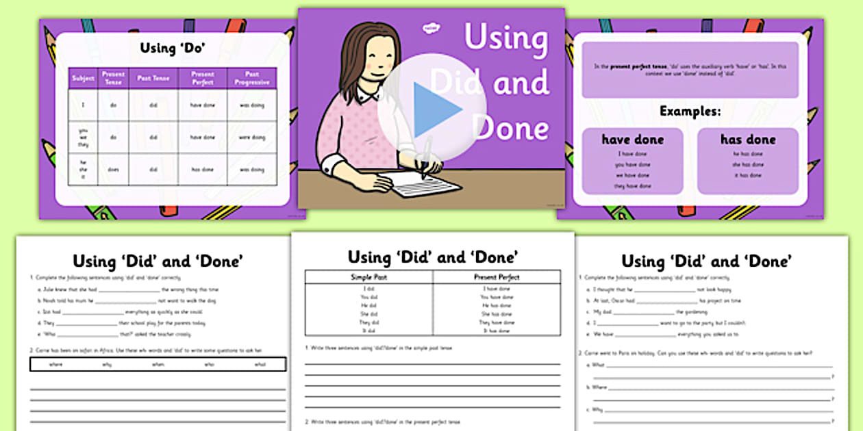 Using 'Did' and 'Done' Lesson PowerPoint Pack - Twinkl