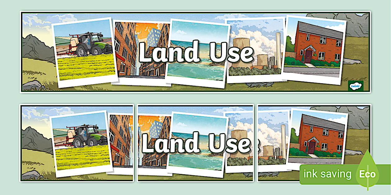 Land Use Display Banner (Teacher-Made) - Twinkl