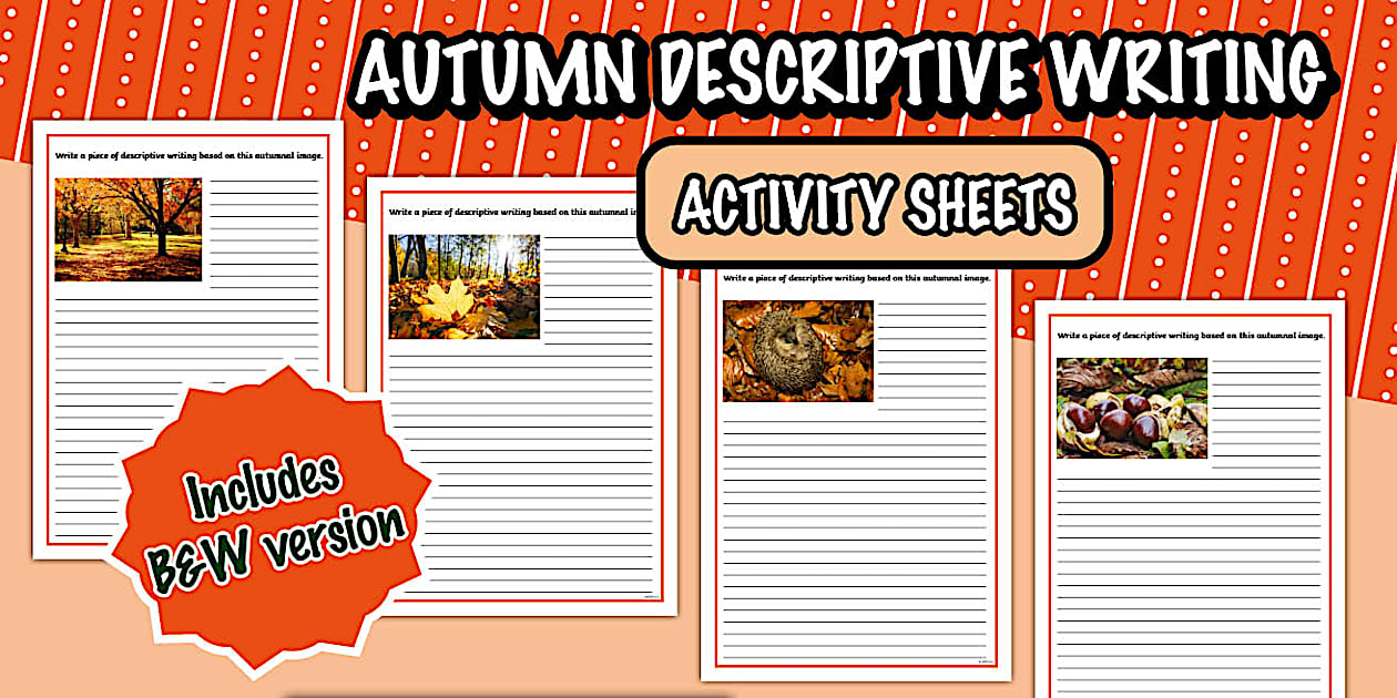 Autumn Descriptive Writing Activity Sheets (teacher made)